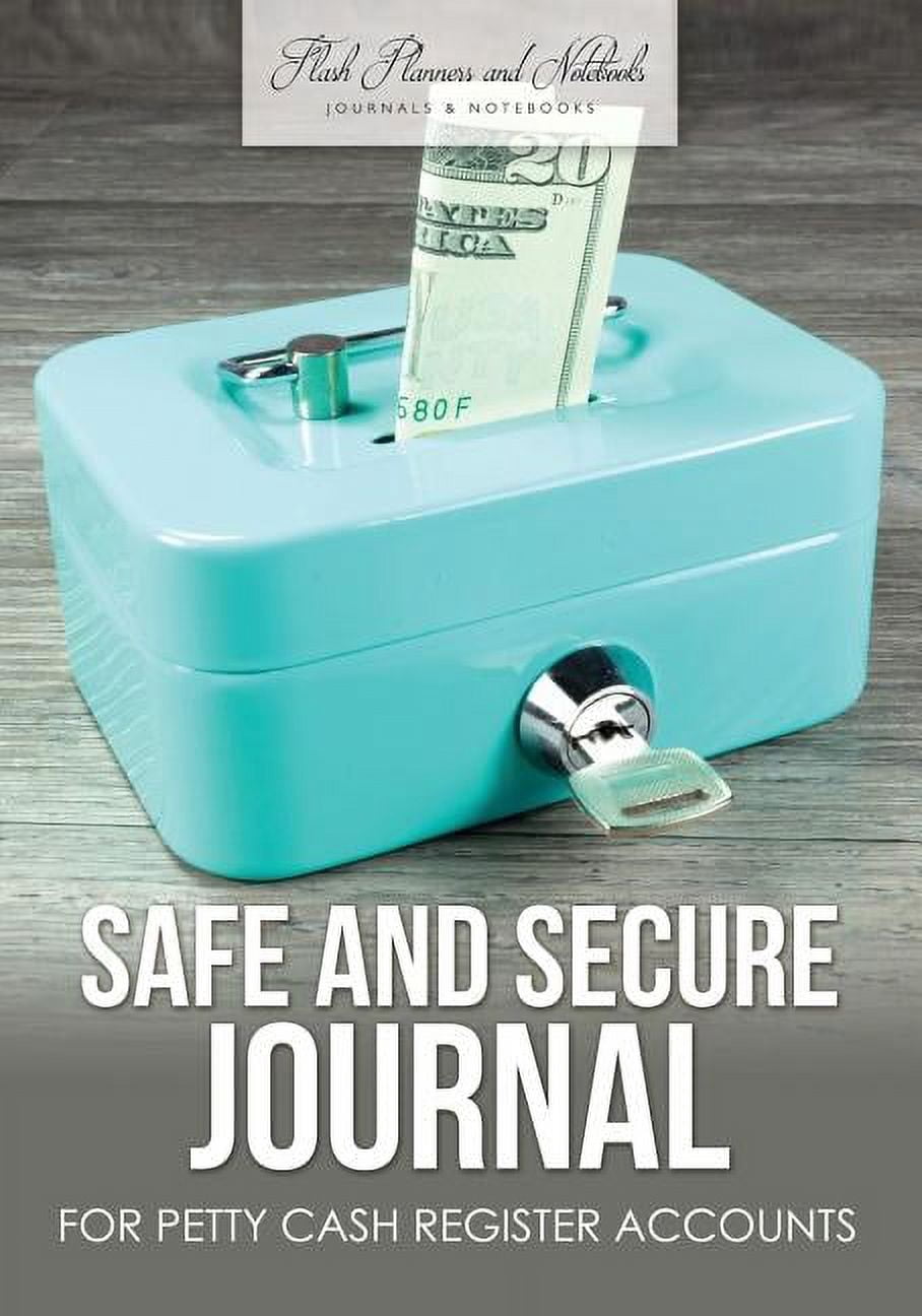Safe and Secure Journal for Petty Cash Register Accounts (Paperback ...