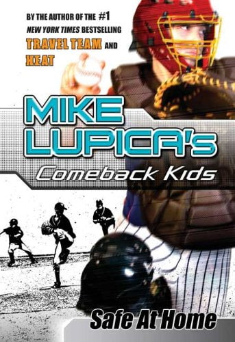 Pre-Owned Safe at Home: Mike Lupica's Comeback Kids (Hardcover ...