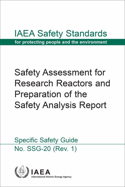 Safety Assessment for Research Reactors and Preparation of the Safety Analysis Report : IAEA ...