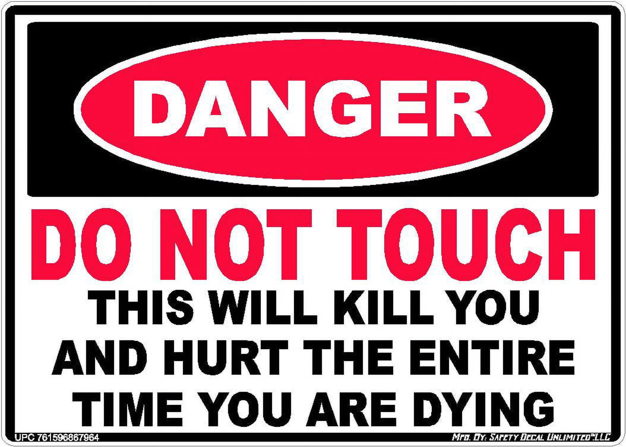 Danger Do Not Touch This Kills, Stickers, Peel & Stick, Decal, High ...