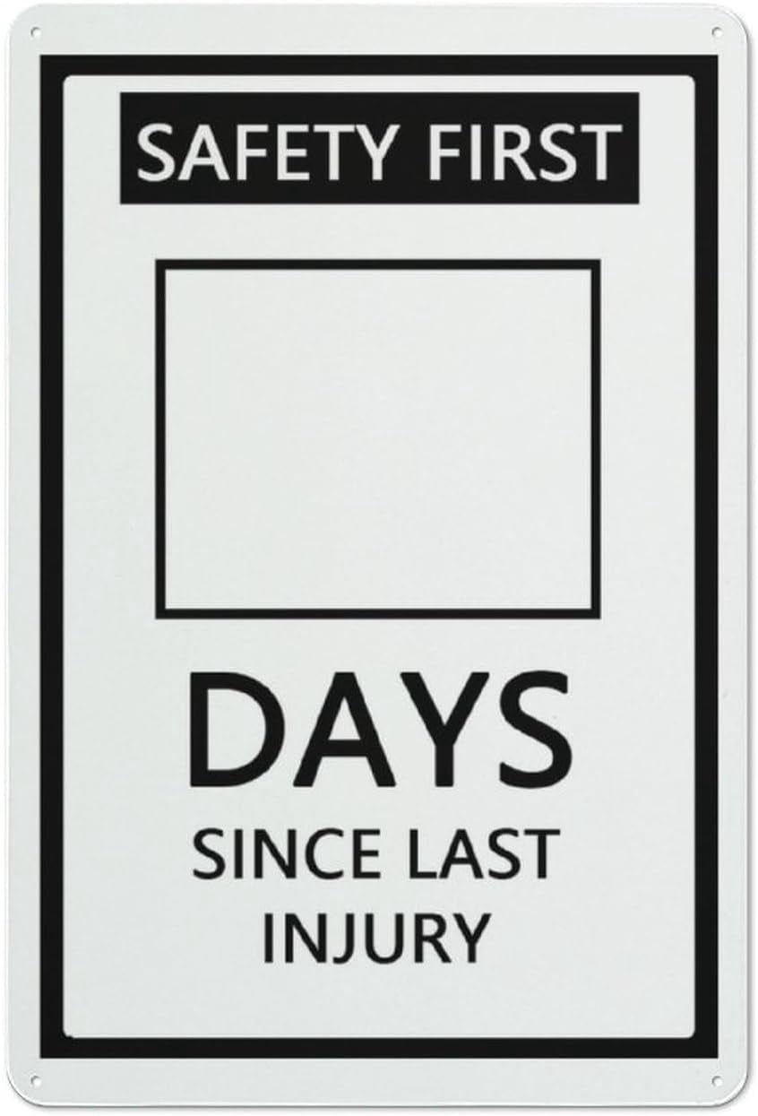 Safety First Days Since Last Injury Safe Sign, Signs Outdoor, 12 X 8 In ...