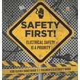 Safety First! Electrical Safety Is a Priority Kids Science Books Grade ...