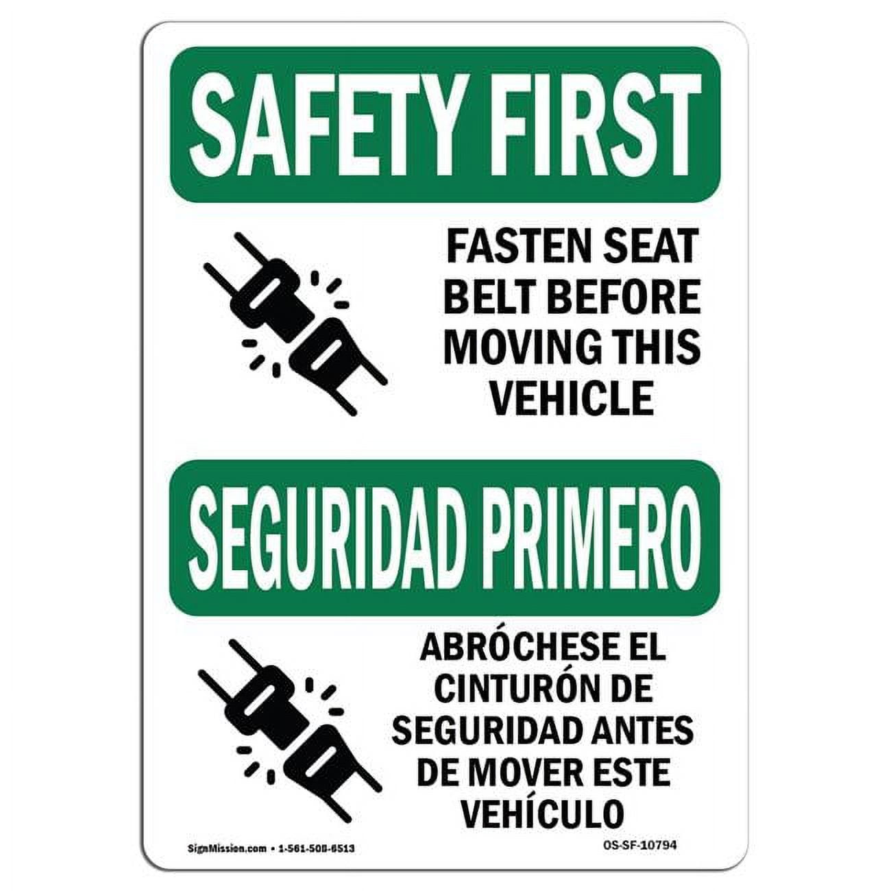 Safety First Fasten Belt Moving Vehicle Bilingual OSHA Decal Sign ...