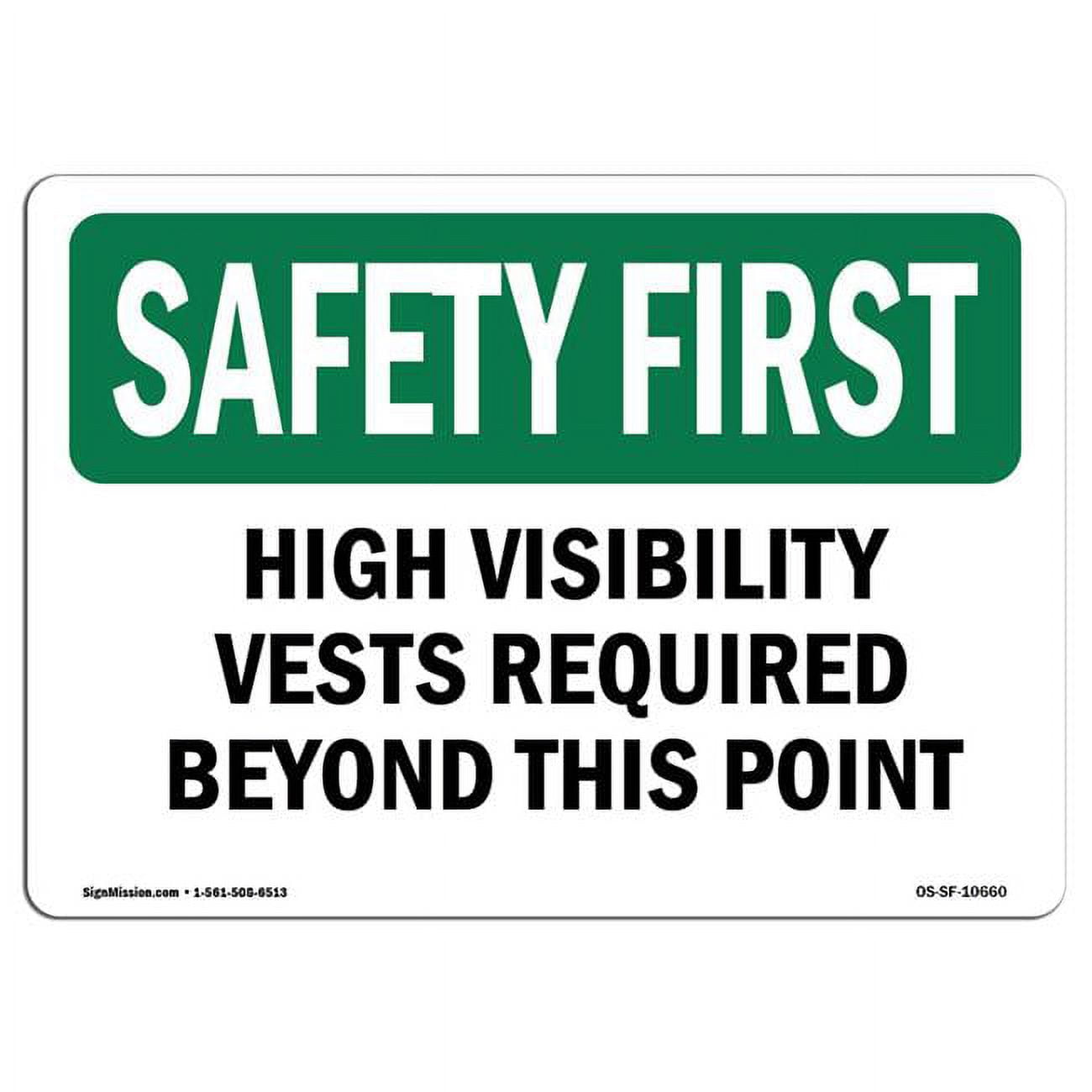 Safety First High Visibility Vests Required Beyond This Point OSHA ...