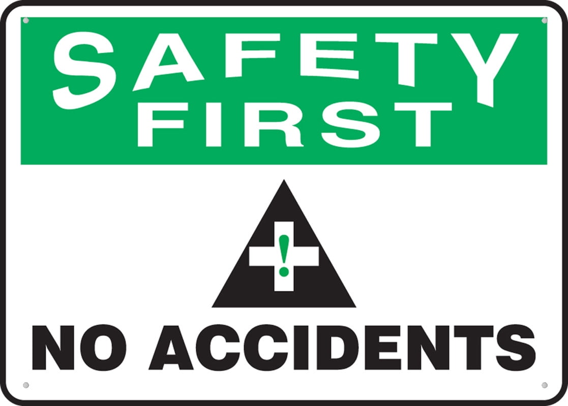 Safety First Safety Sign No Accidents 12 X 8 Inch Metal Sign, Rustproof ...