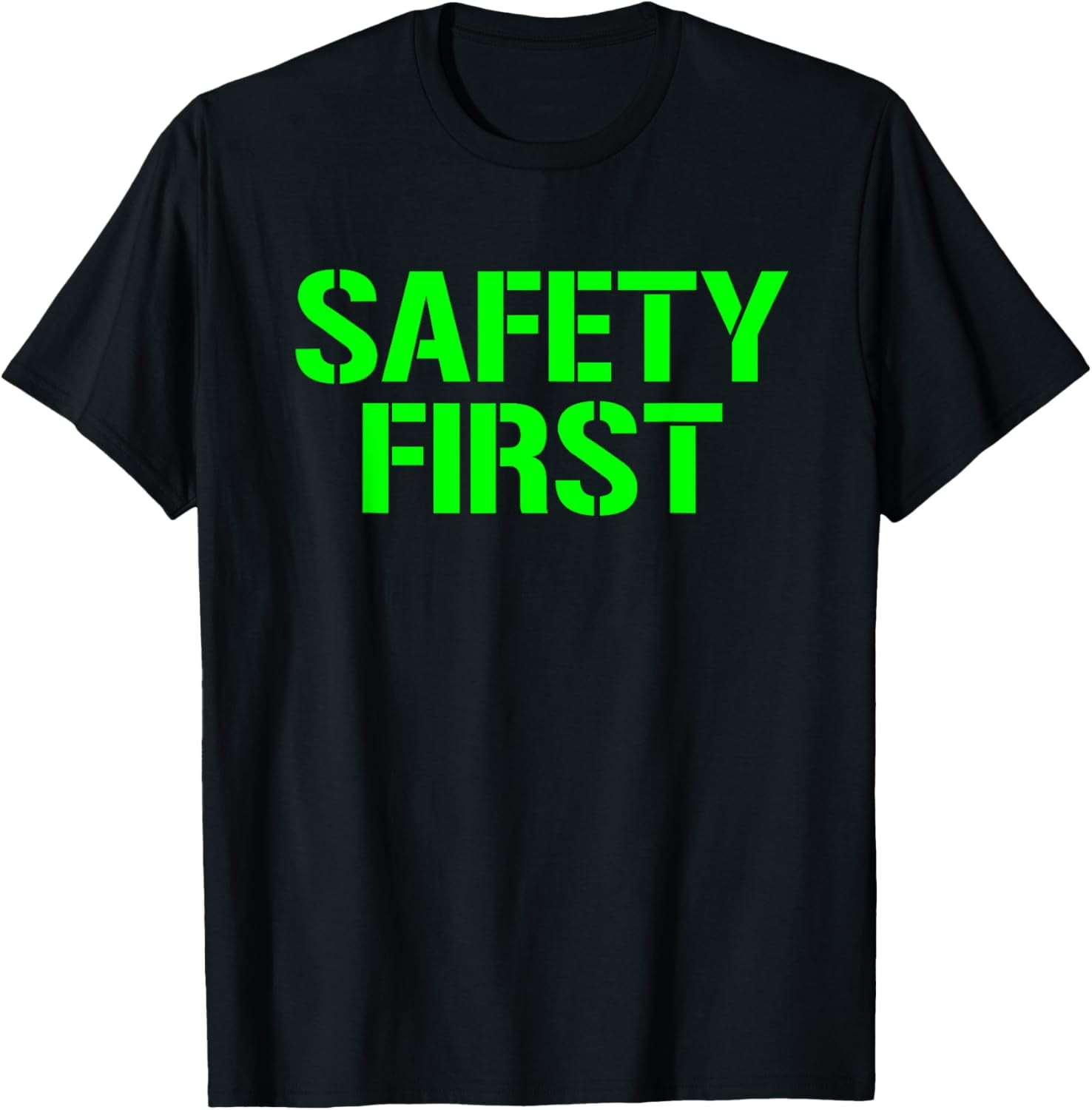 Safety First Shirt Safety First TShirt Safety First T-Shirt07 - Walmart.com