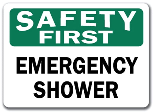 Safety First Sign - Emergency Shower - 10" x 14" OSHA Safety Sign ...