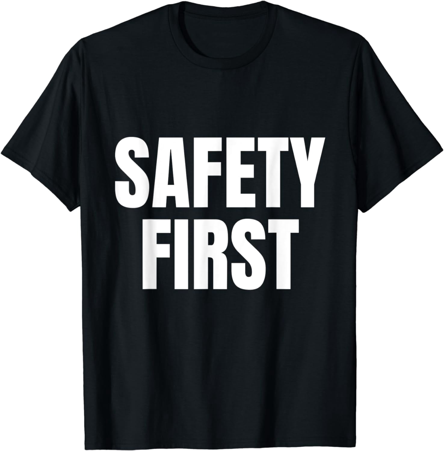 Safety First T-Shirt hilariously funny meme tees - Walmart.com