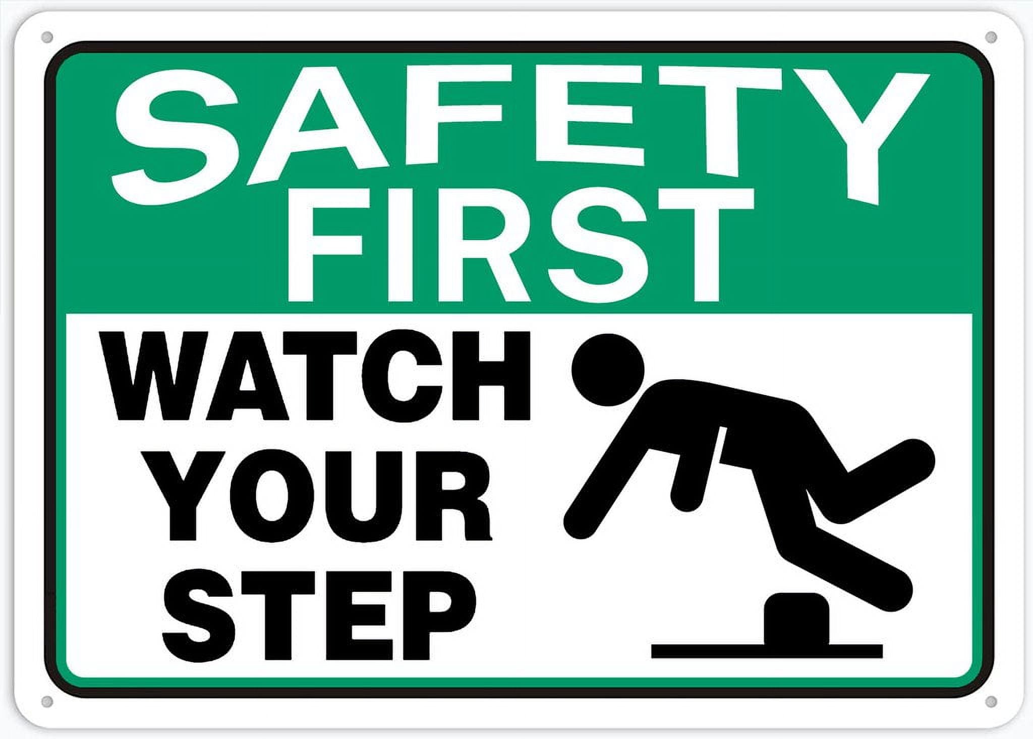 Safety First Watch Your Step Sign Safety Restriction Alert Attention ...