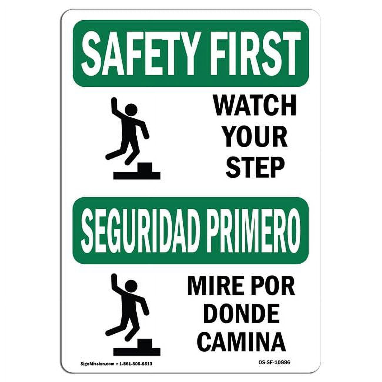 Safety First Watch Your Step with Symbol Bilingual OSHA Plastic Sign ...
