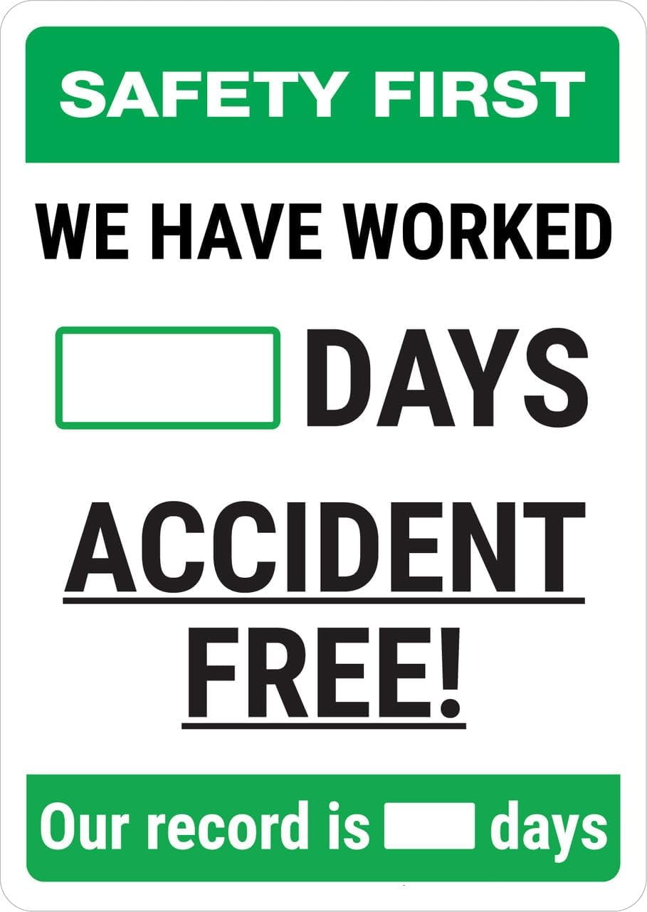 Safety First: We Have Worked Days Accident Free! Portrait - Dry Erase ...