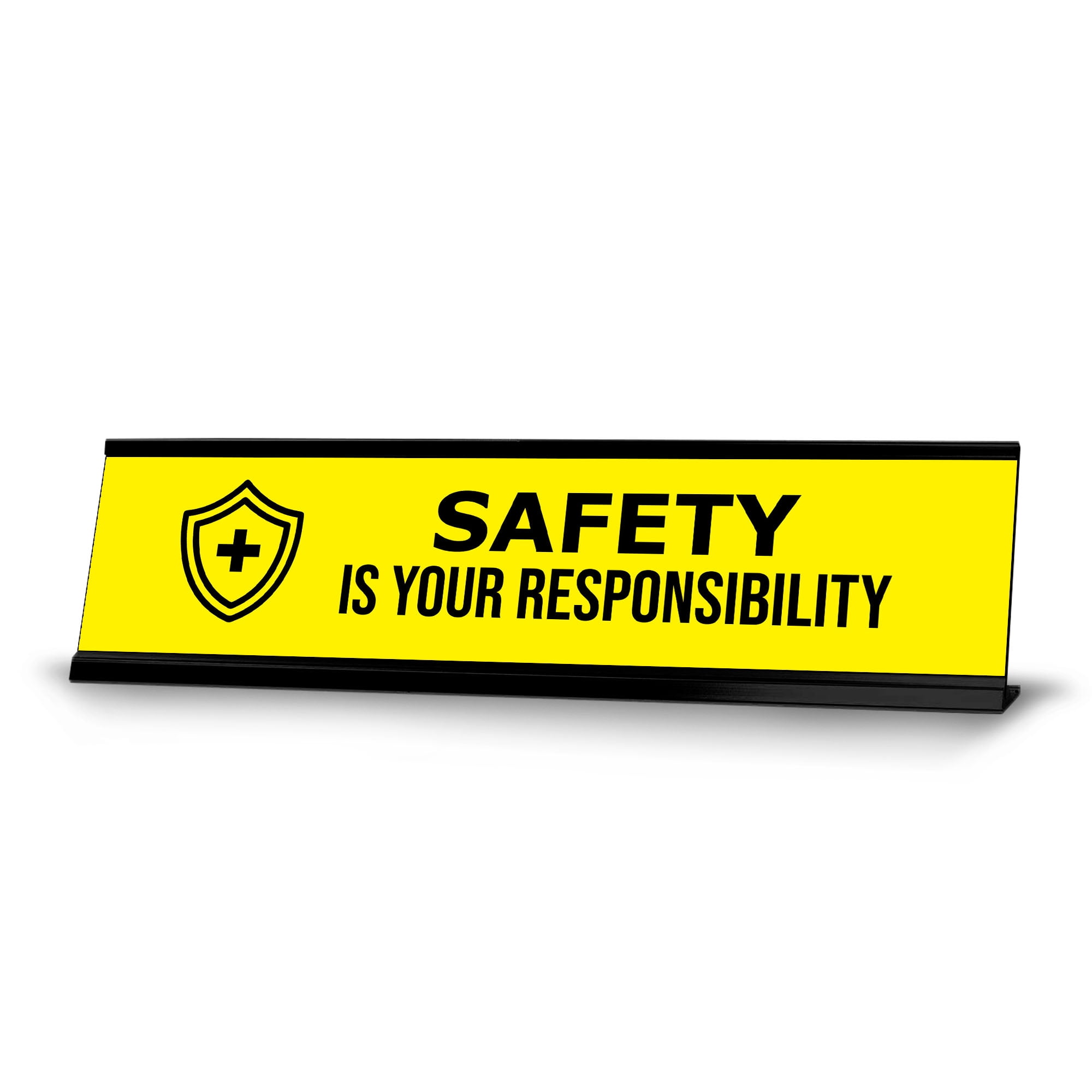 Safety Is Your Responsibility, Yellow Black Frame, Desk Sign (2x8 ...