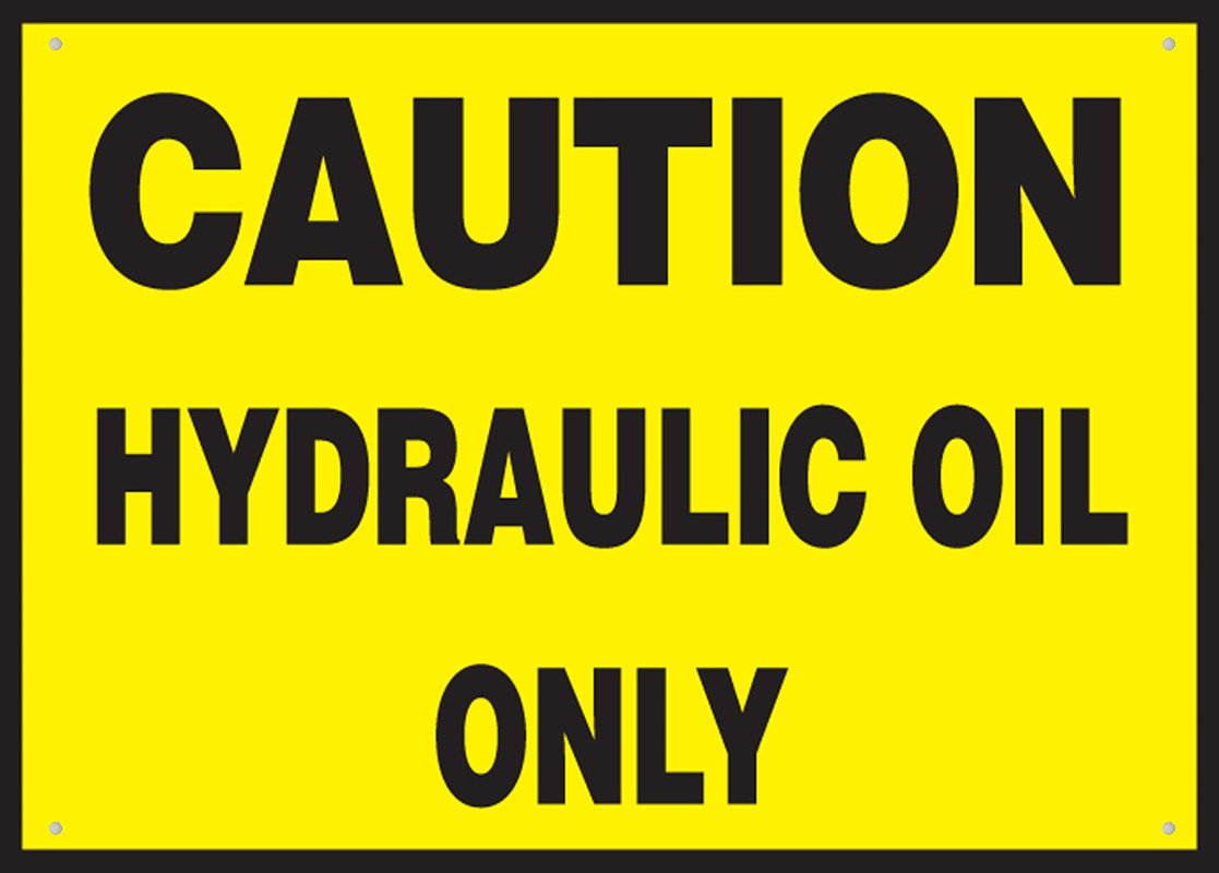 Safety Label Caution Hydraulic Oil Only Signs Outdoor, Uv Printed ...