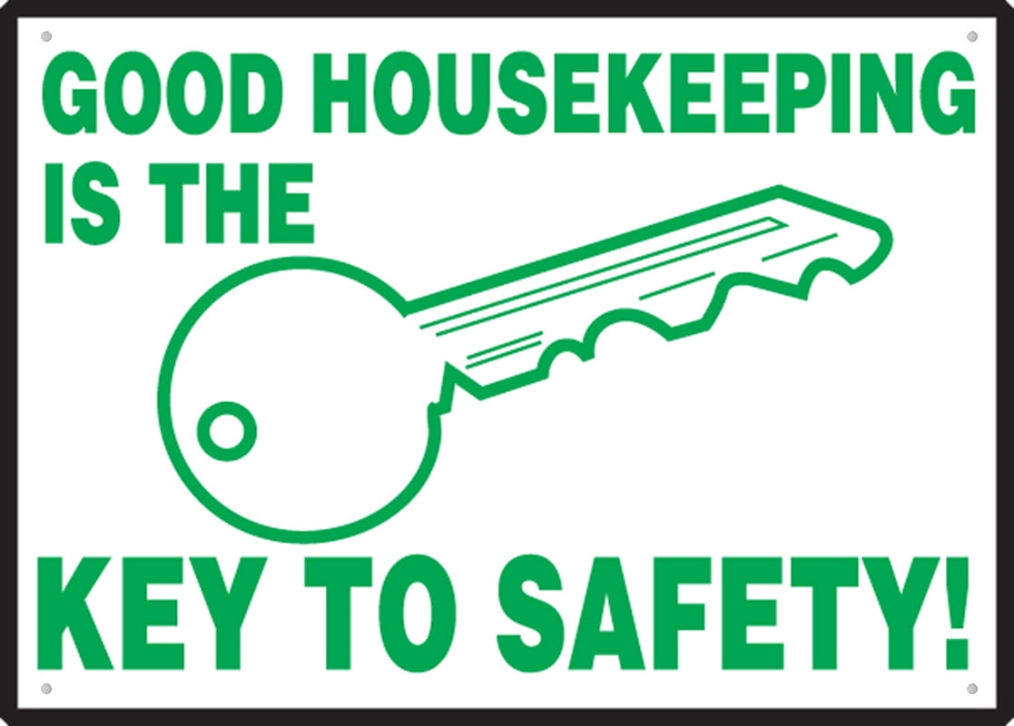 Safety Label Good Housekeeping Is The Key To Safety Metal Signs 12X8 ...