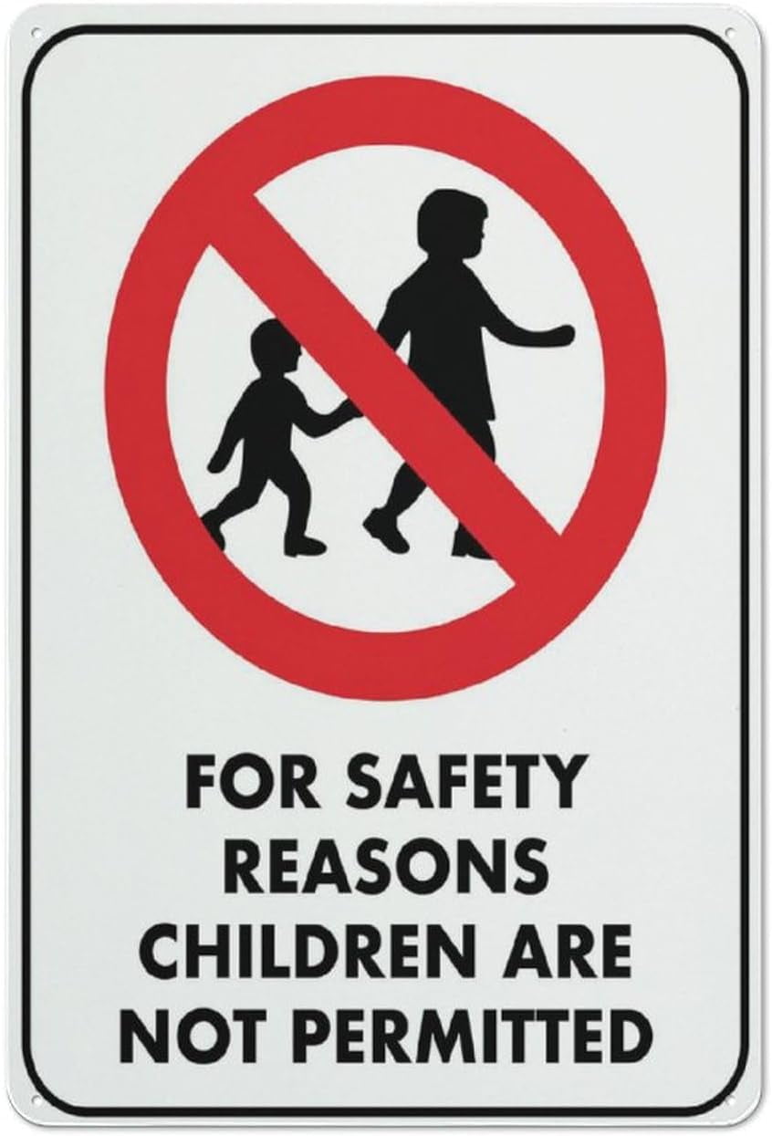 For Safety Reasons Children Are Not Permitted Sign Sign, 8 X 12 Grade ...