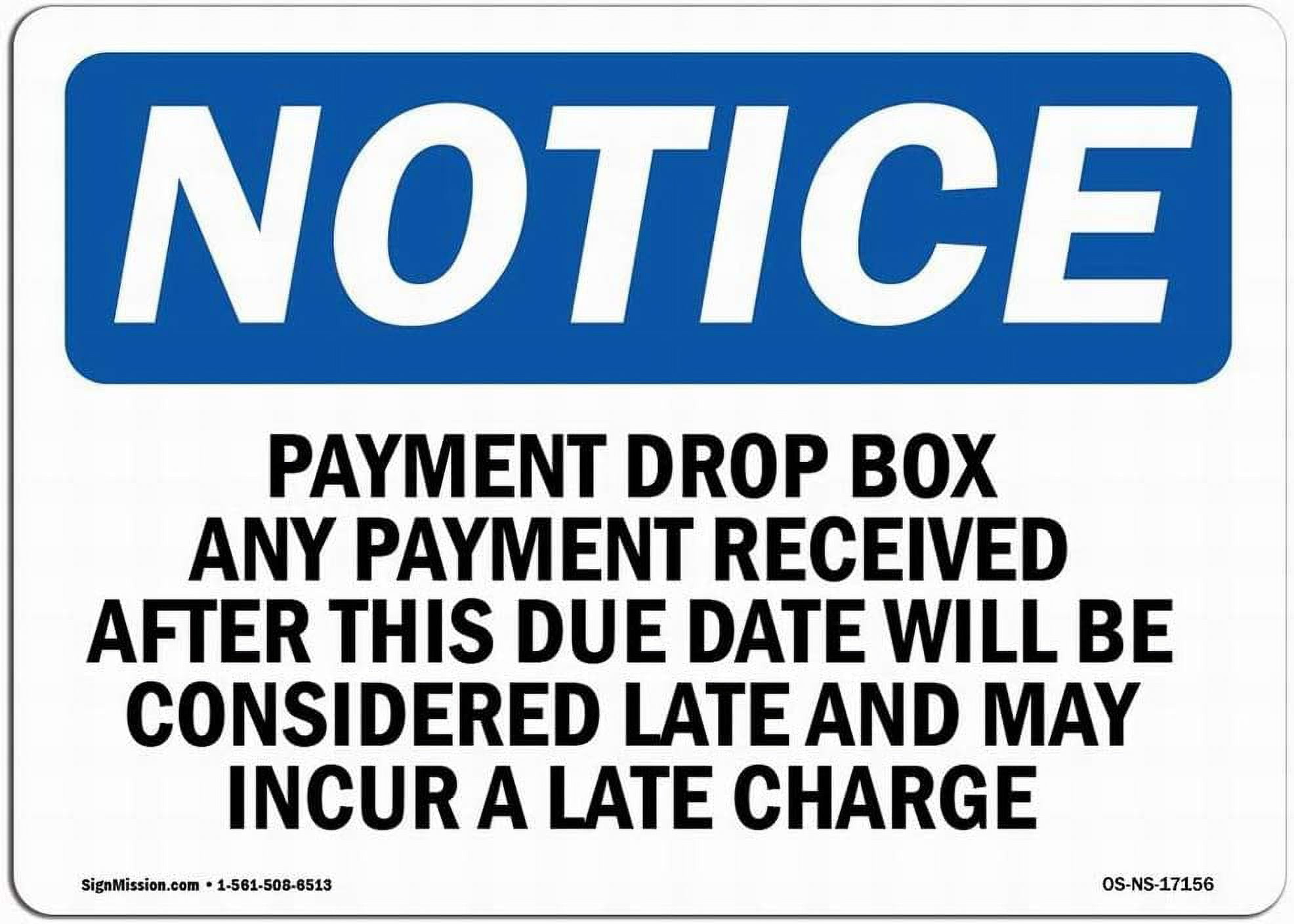 Safety Sign 8x12 Danger Sign OSHA Notice Sign - Payment Drop Box Any ...