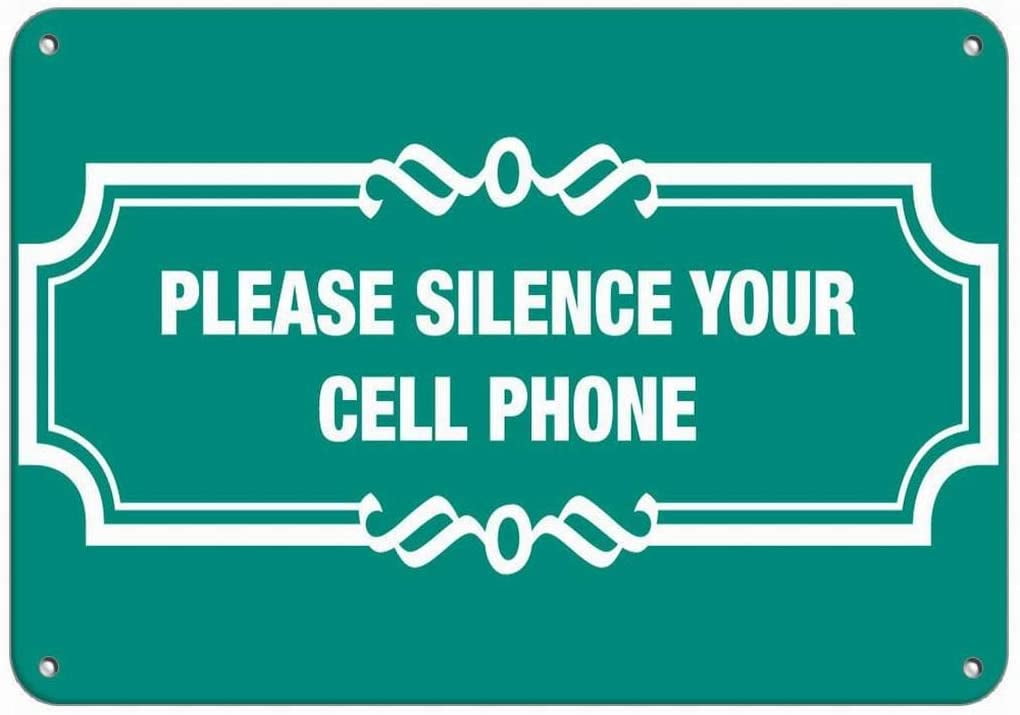Safety Sign 8x12 Danger Sign Please Silence Your Cell Phone Business ...