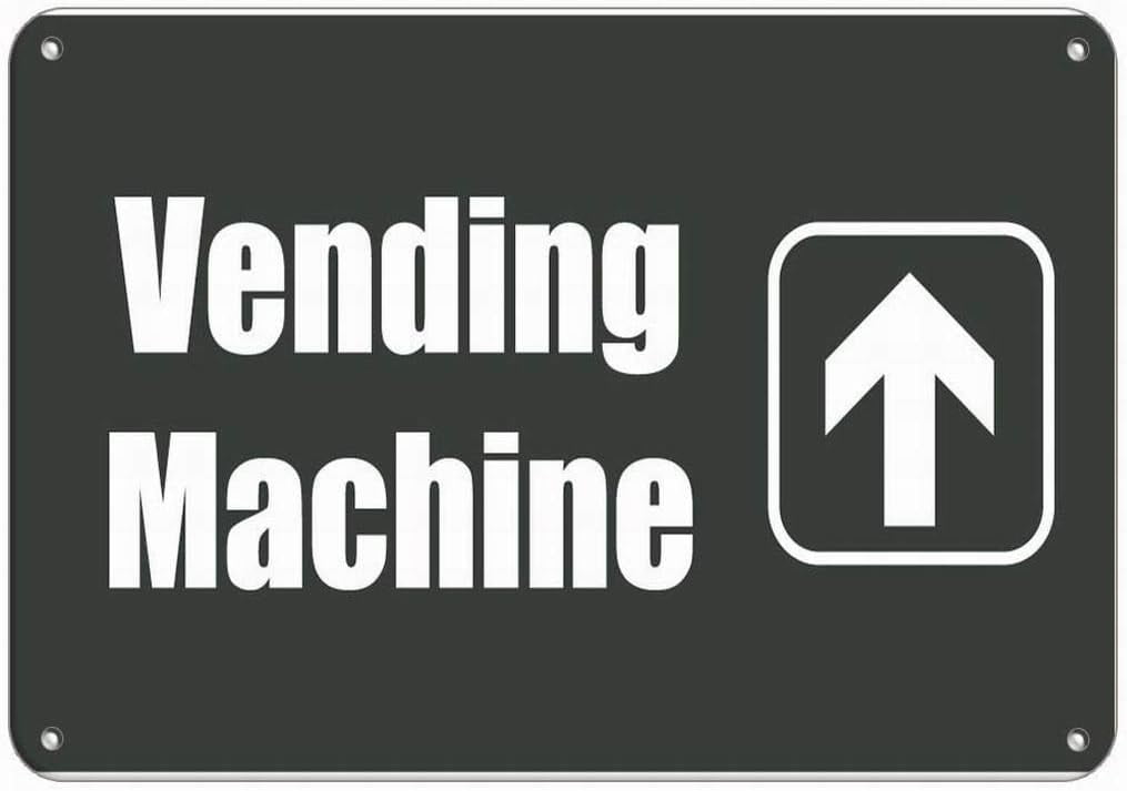 Safety Sign 8x12 Danger Sign Vending Machine Up Business Sign Lunch ...