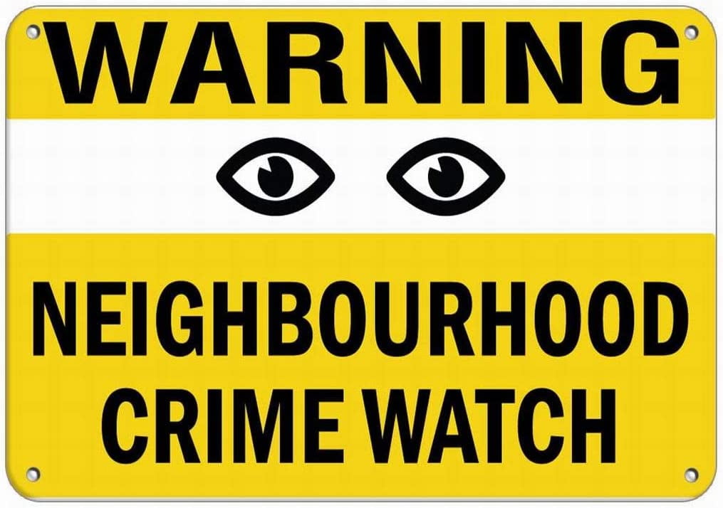 Safety Sign 8x12 Warning Neighborhood Crime Watch Security Sign Warning ...