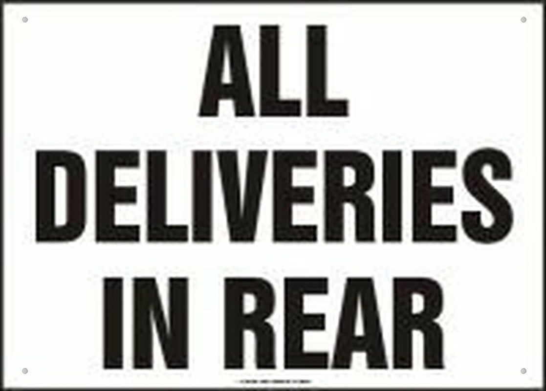Safety Sign All Deliveries In Rear 8"X12" Rust Free Aluminum Signs ...