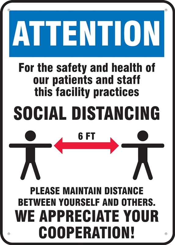 Safety Sign Attention For The Safety And Health Of Our Patients And ...