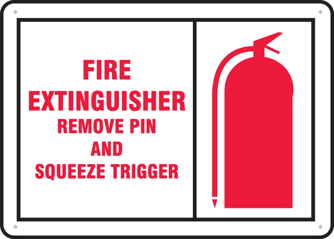 Safety Sign Fire Extinguisher Remove Pin And Squeeze Trigger Outdoor ...