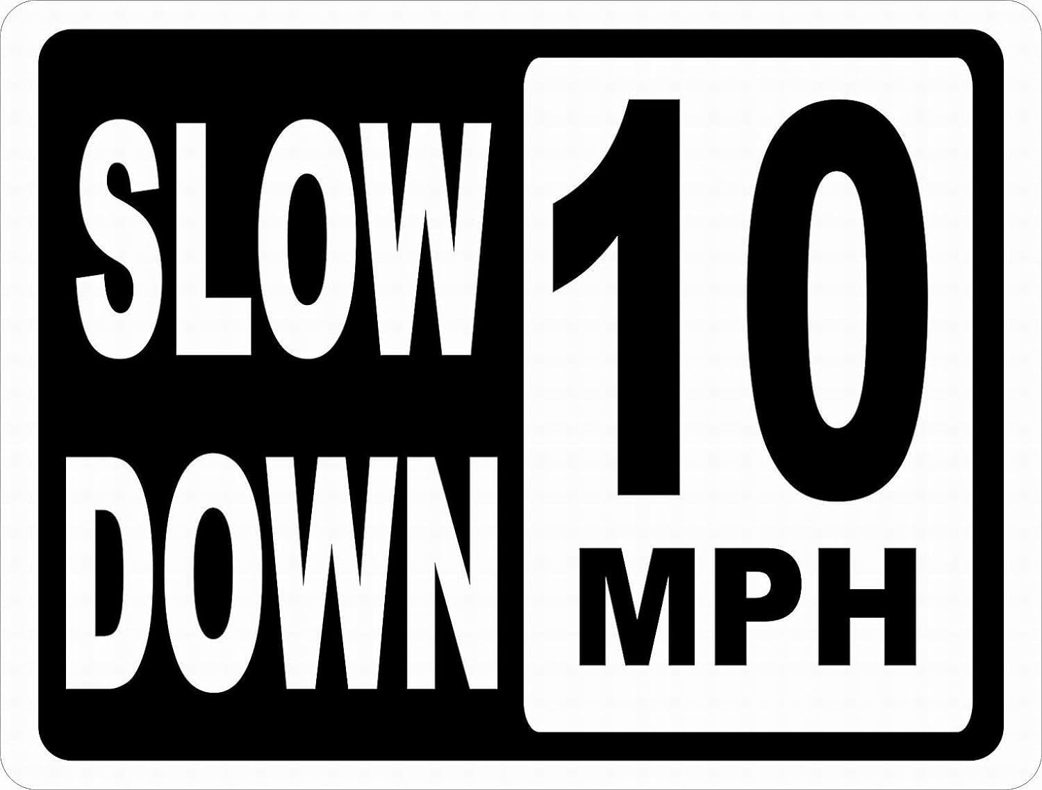 Safety Sign Notice Danger Warning 8x12 Tin Sign Decor Slow Down 10 MPH ...