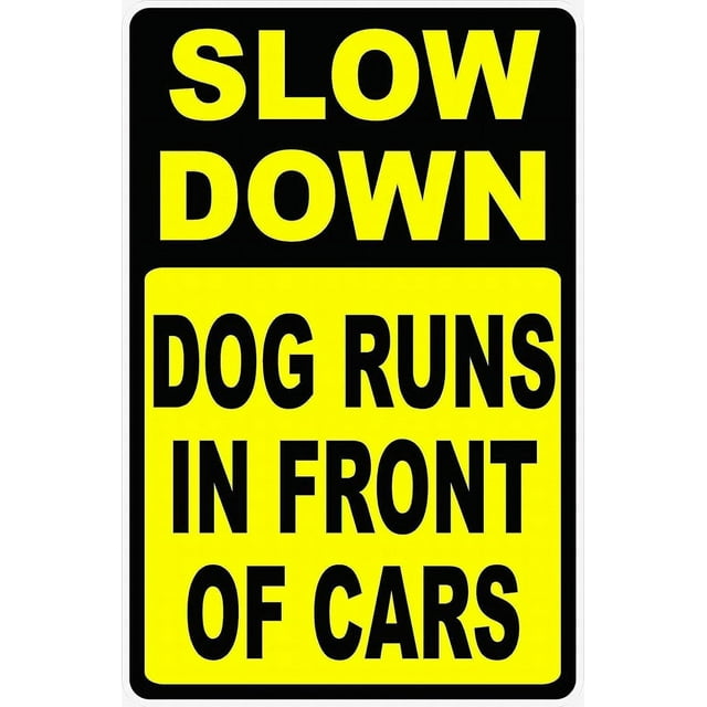 Safety Sign Notice Danger Warning 8x12 Tin Sign Decor Slow Down Dog ...