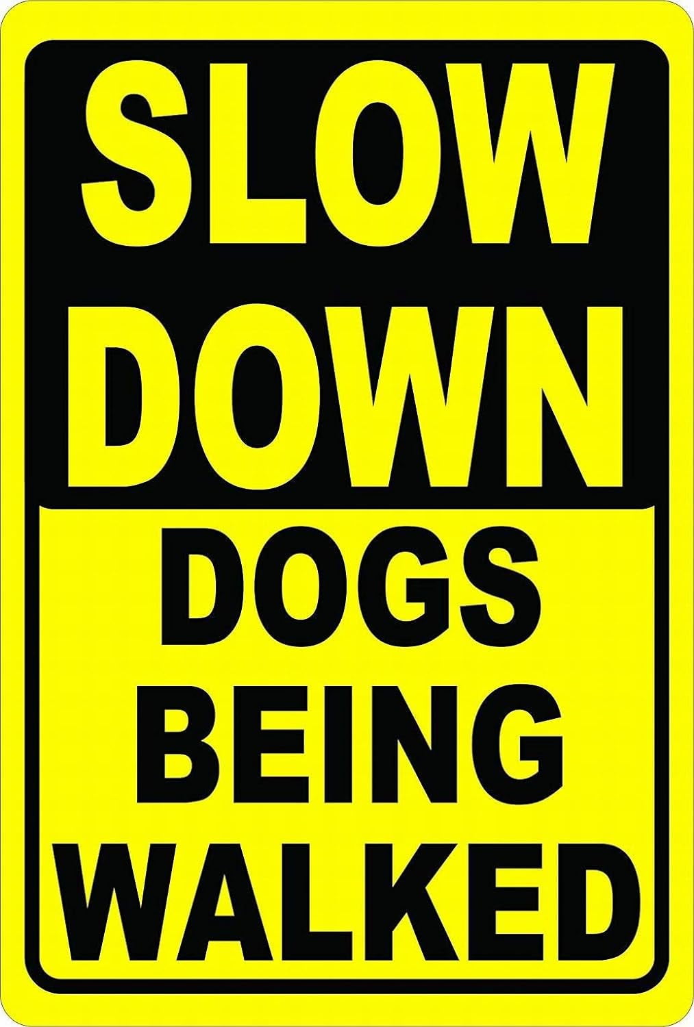 Safety Sign Notice Danger Warning 8x12 Tin Sign Decor Slow Down Dogs ...