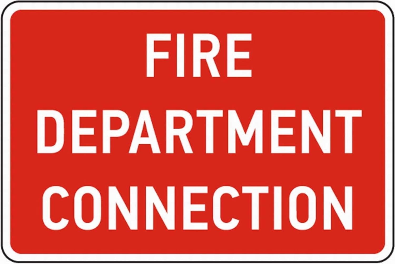 Safety Sign Notice Sign 8x12 Fire Department Connection Sign Warning ...