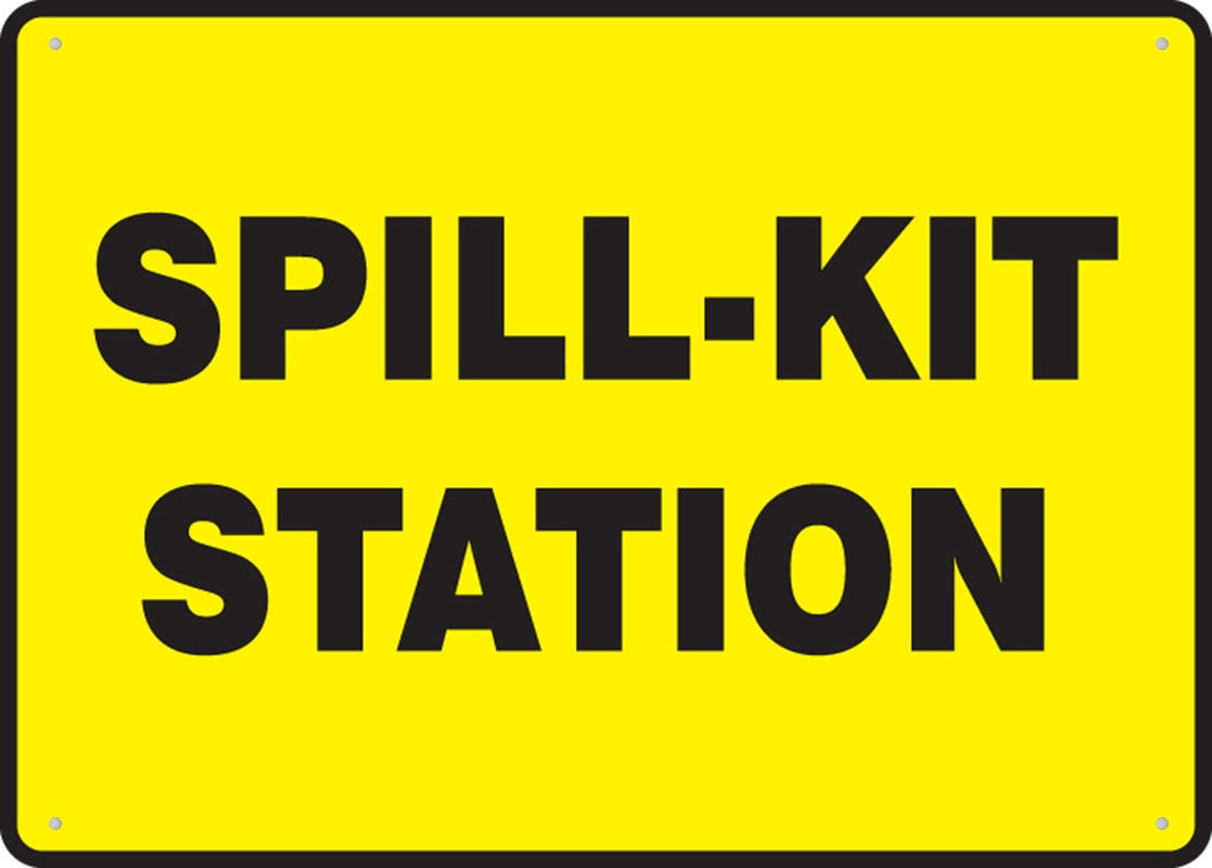 Safety Sign Spill Kit Station 12X8 Inch Aluminum Uv Ink Printed For ...