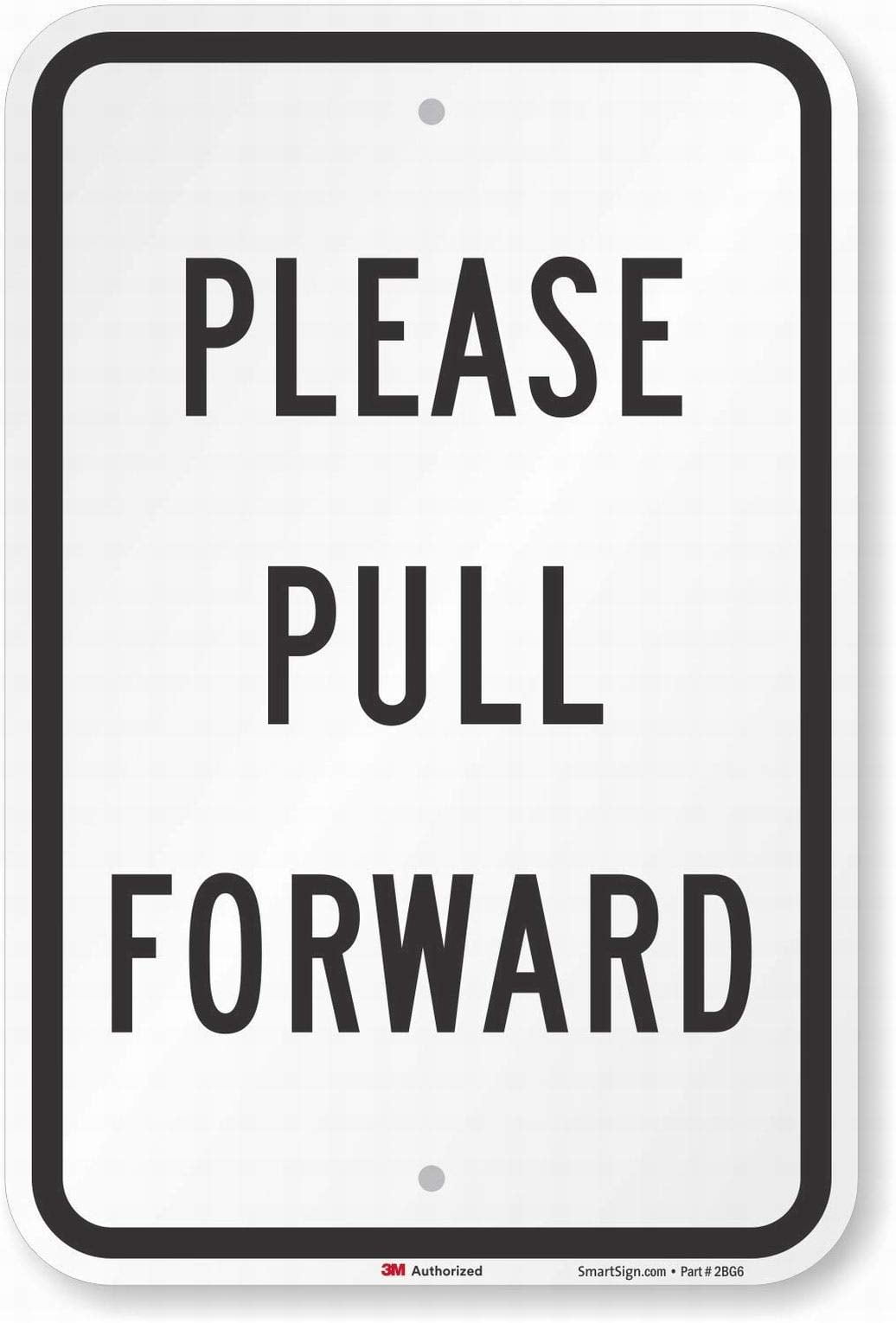 Safety Signs Outdoor Wall Art Decor Please Pull Forward Sign Warning ...