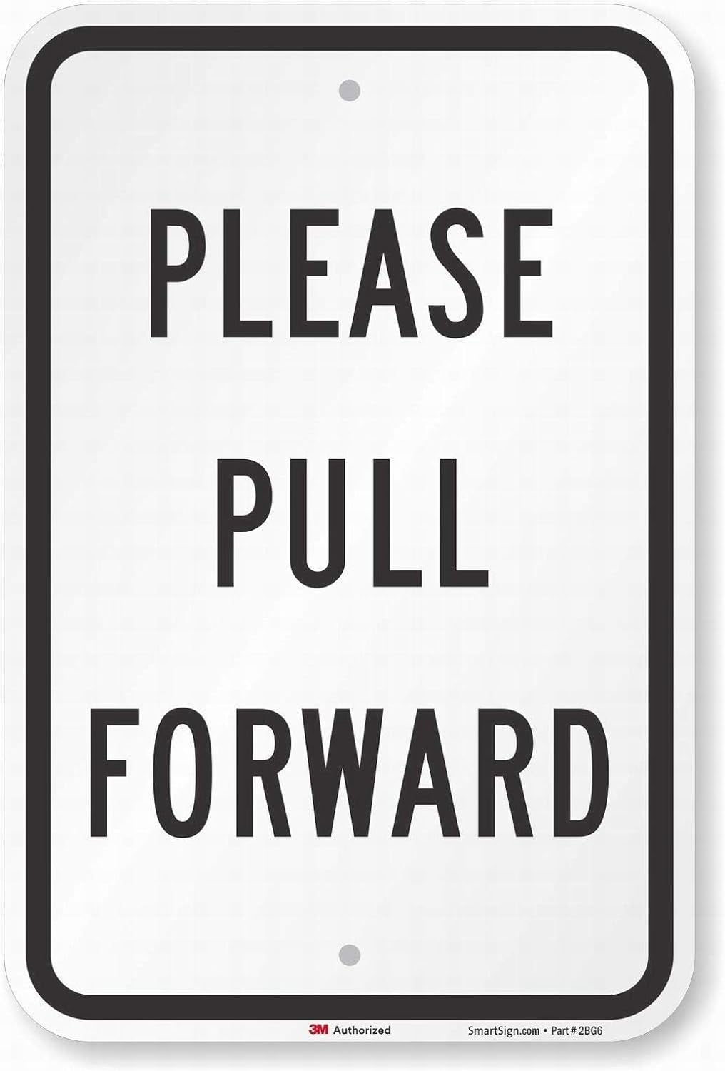 Safety Signs Outdoor Wall Art Decor Please Pull Forward Sign Warning ...