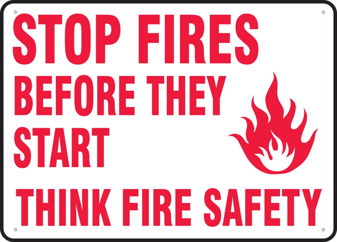 Safety Signs Stop Fires Before They Start Think Fire Safety Signs ...