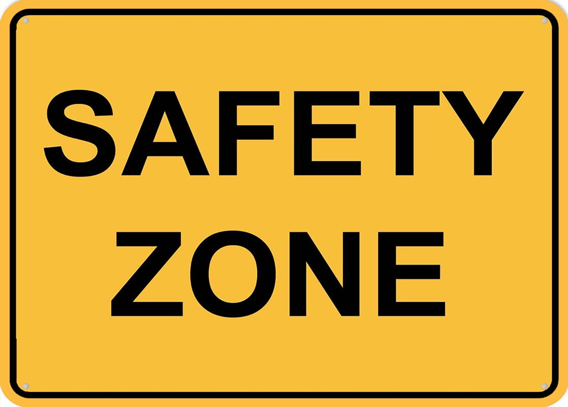 Safety Zone Sign Aluminum 8X12 Inch Uv Ink Printed For House And ...