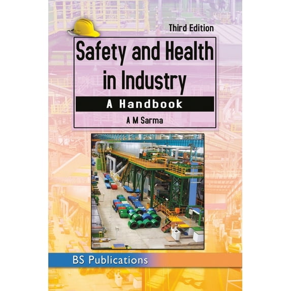 Safety and Health in Industry: A Handbook, (Paperback) - Walmart.com