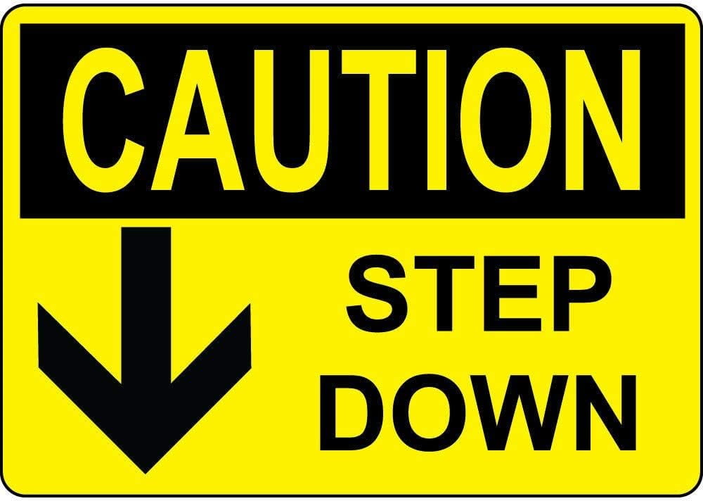 Safety and Warning & Warehouse Signs Caution - Step Down Sign Office ...