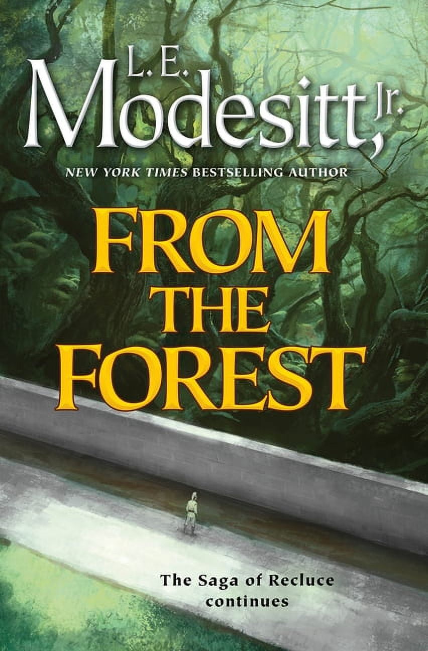 Saga of Recluce From the Forest, Book 23, (Hardcover) - Walmart.com