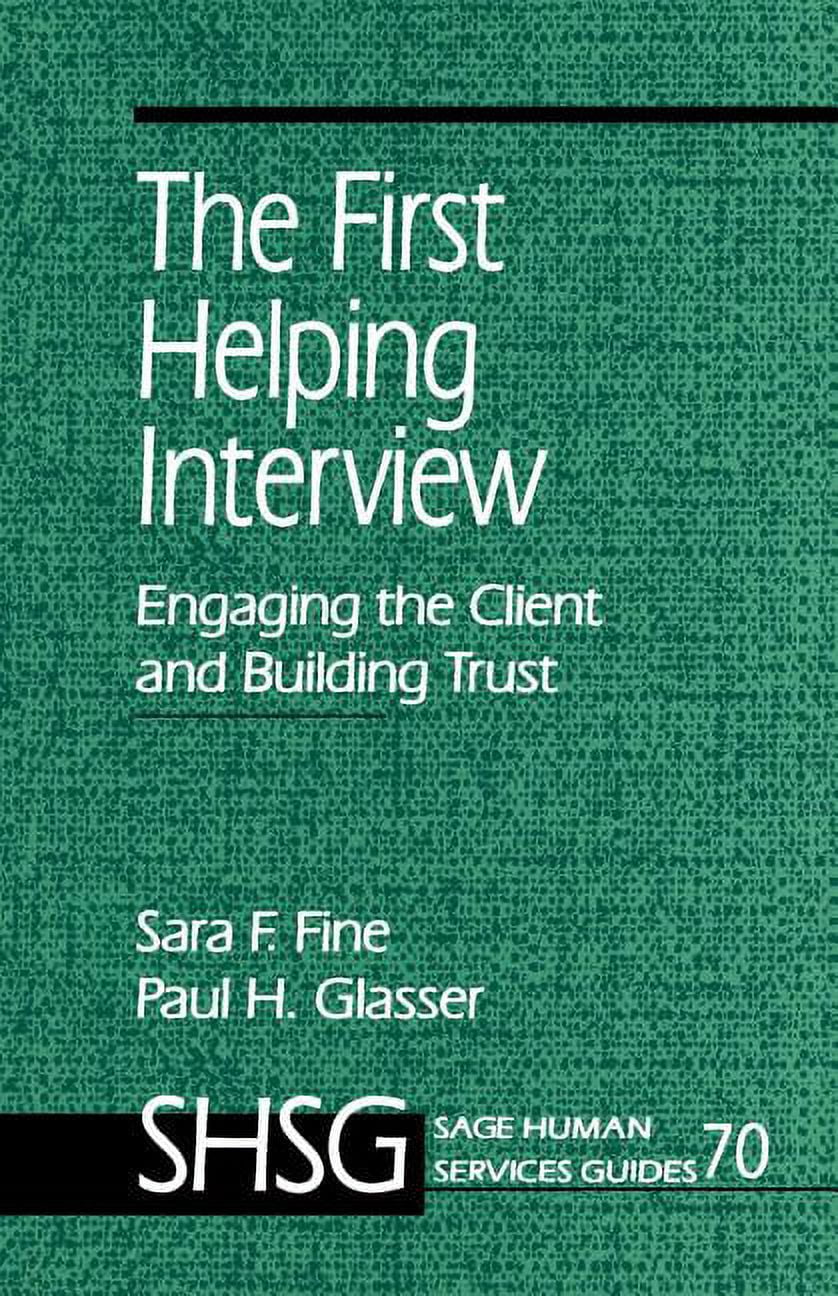 Sage Human Services Guides The First Helping Interview: Engaging the ...