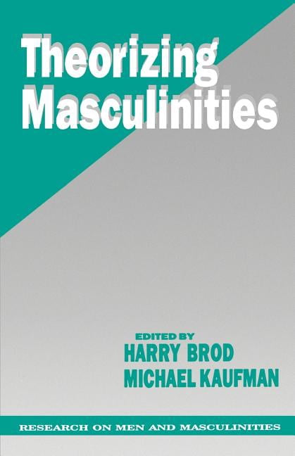 Sage Men and Masculinity Theorizing Masculinities, Book 5, (Paperback ...