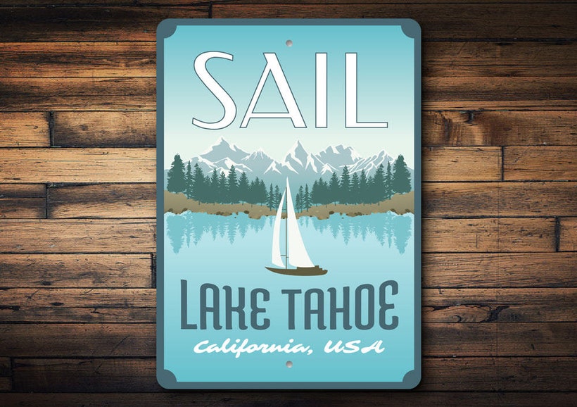 Sail Lake Tahoe Sign Sail Tahoe Decor Sailing Sign Lake Tahoe Sailor ...