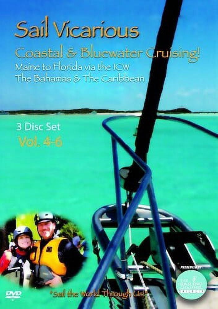 Sail Vicarious 3 Volume Outfit: Cruise (DVD), The Sailing Channel ...