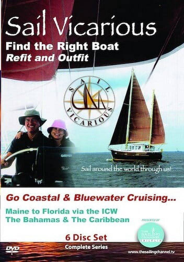 Sail Vicarious Cruise Refit Series (DVD), The Sailing Channel, Special ...