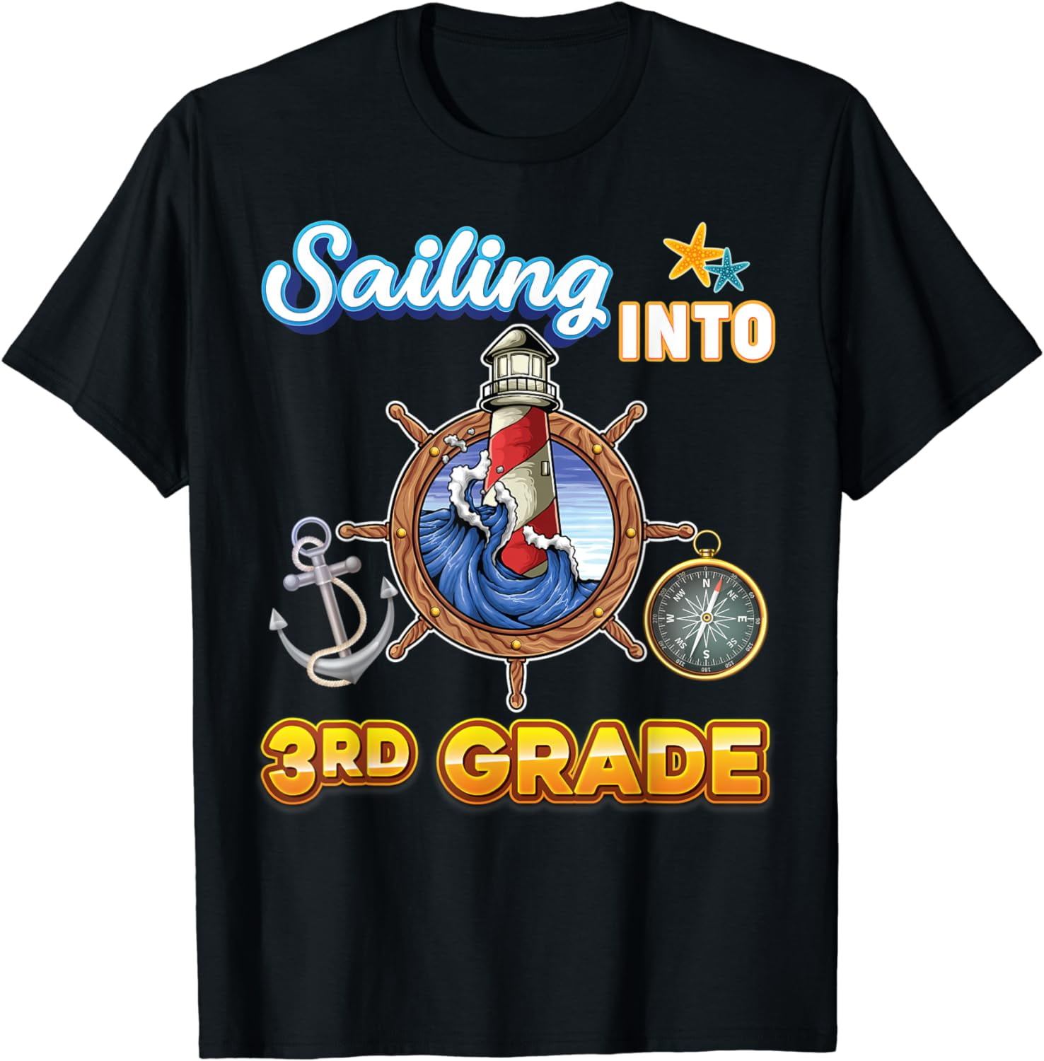 Sailing Into 3rd Grade Nautical Third Kid Teacher Back To T-Shirt ...