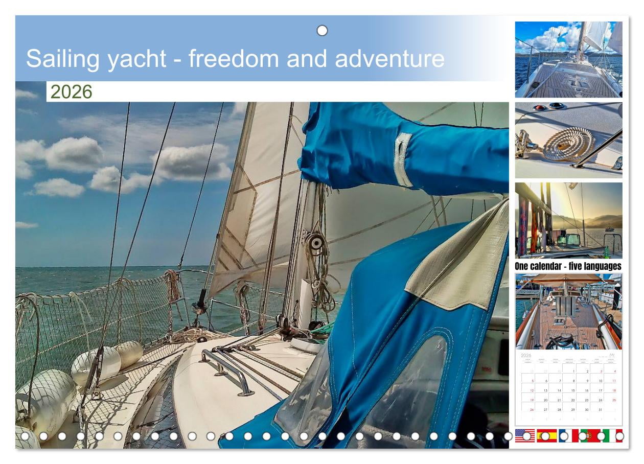 Sailing yacht - freedom and adventure (Monthly Wall Calendar 2026 16.5 ...