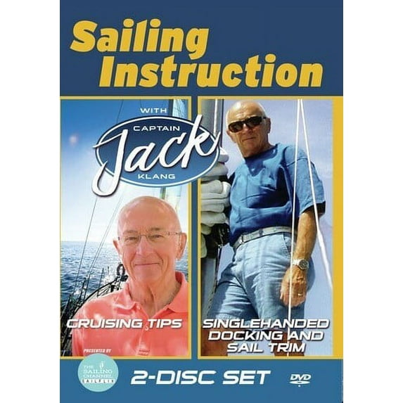 Sailng Instruction With Captain Jack - Cruising Tips (DVD), Jack Klang ...