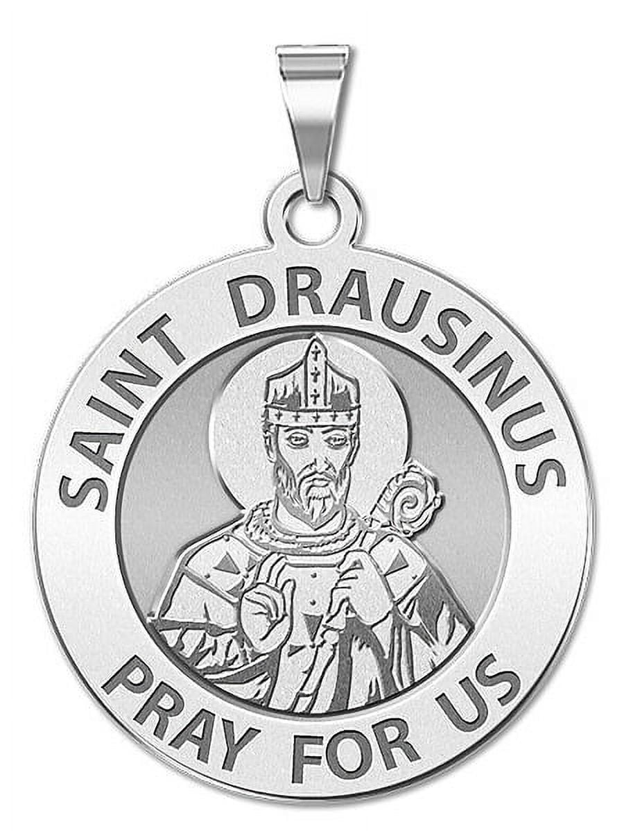 Saint Drausinus Round Religious Medal - 2/3 inch Size of Dime, Solid ...