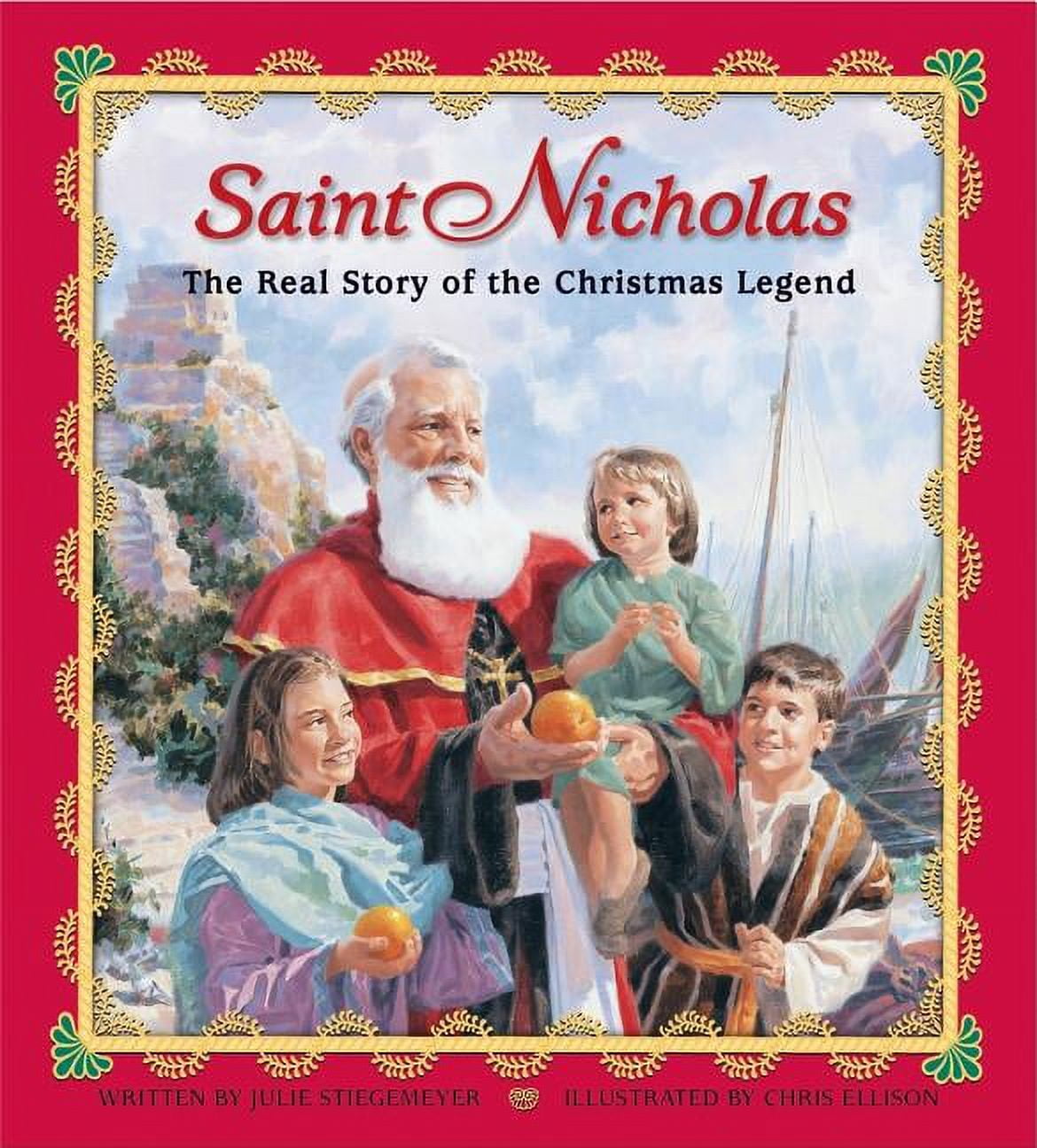 Saint Nicholas: The Real Story of the Christmas Legend, (Hardcover ...