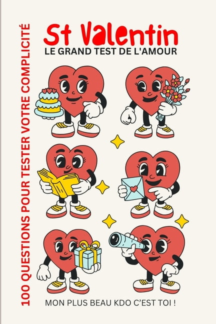 Saint-Valentin - 100 Questions Pour Tester Votre Complicite: Le Grand ...