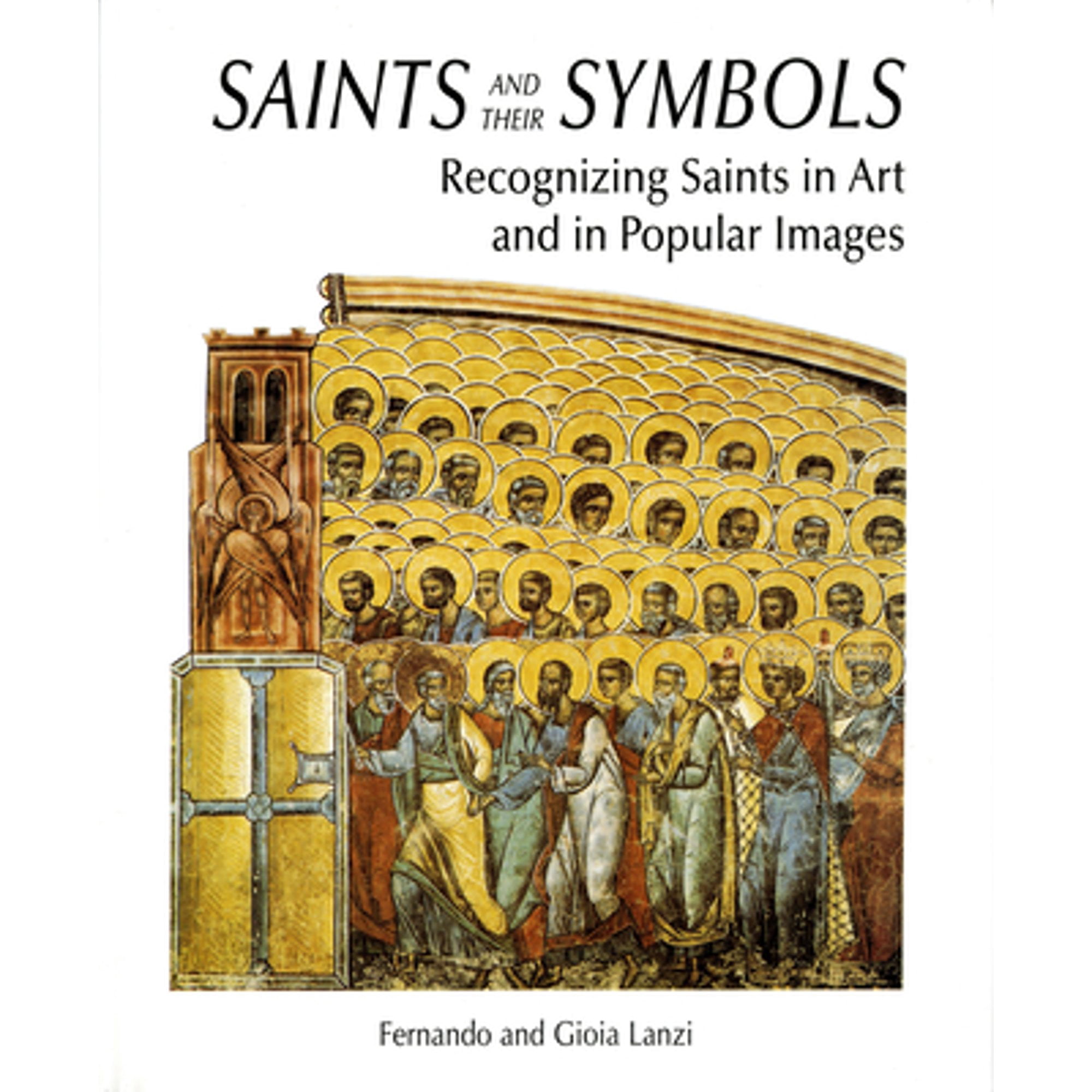 Pre-Owned Saints and Their Symbols: Recognizing Saints in Art and in ...